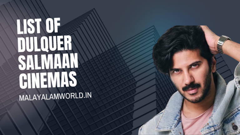 List of Dulquer Salmaan Cinemas | Released & Upcoming